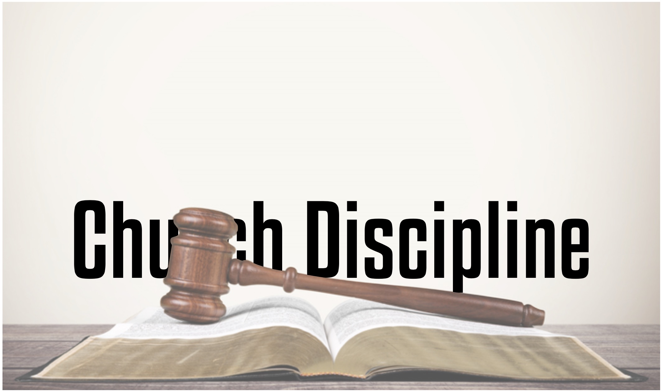 Church Discipline | Scandia Bible Church